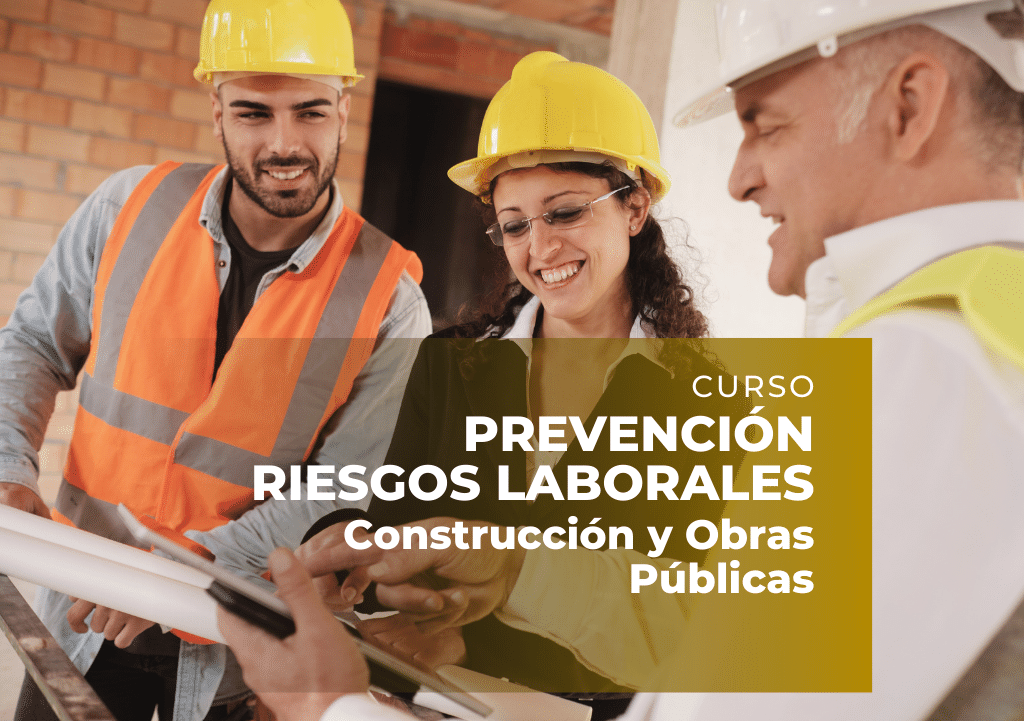 Prevención de Riesgos Laborales en la Construcción